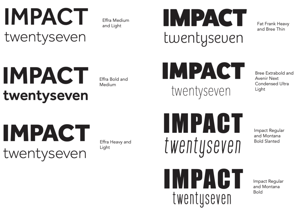 Impact TwentySeven – Brand Visual Identity Development – Typography ...